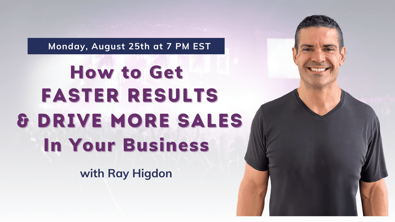Free Training - How to Get Faster Results and Drive More Sales In Your ...